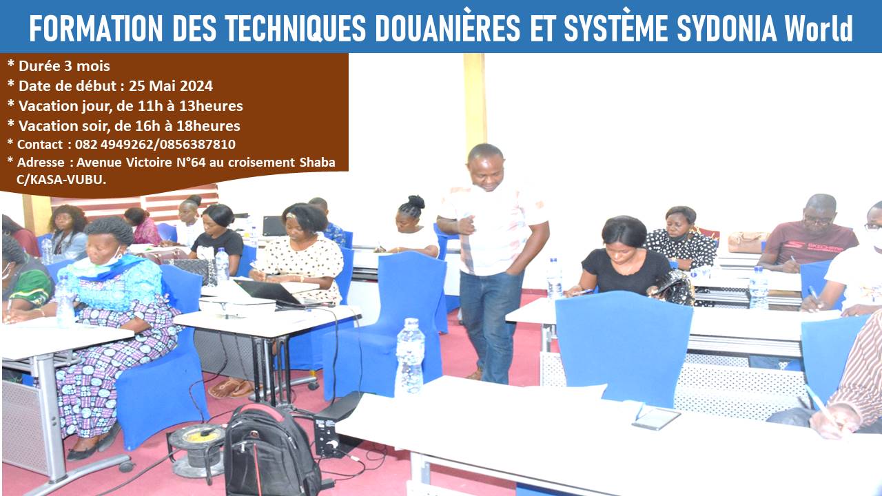 FORMATION DE TECHNIQUES DOUANIERES ET SYSTEME SYDONIA WORLD ...